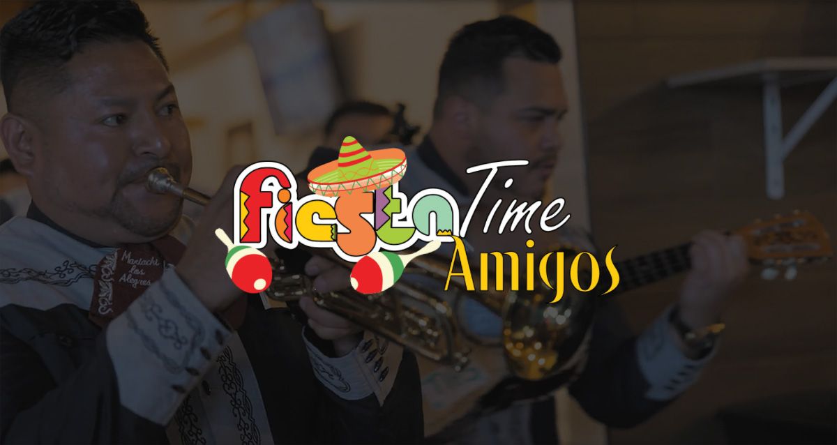 Fiesta Time Amigos